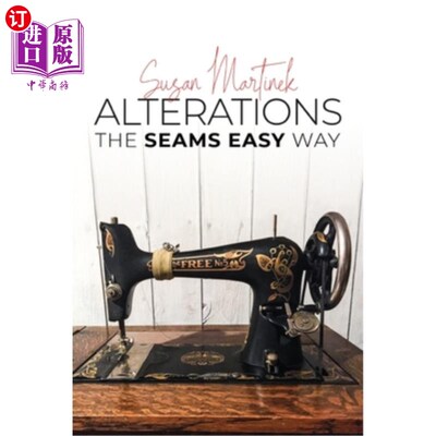 海外直订Alterations: The Seams Easy Way (New Edition) 修改:接缝简单的方法(新版)