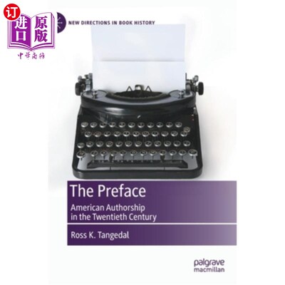 海外直订The Preface: American Authorship in the Twentieth Century 序言:二十世纪的美国作家