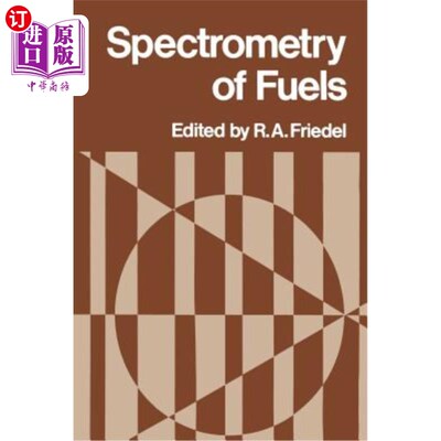 海外直订Spectrometry of Fuels 燃料光谱法
