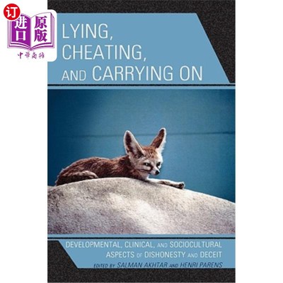 海外直订医药图书Lying, Cheating, and Carrying on: Developmental, Clinical, and Sociocultural Asp 撒谎、欺骗和继续：