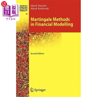 海外直订Martingale Methods in Financial Modelling 金融建模中的鞅方法