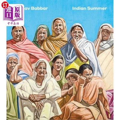 海外直订Raghav Babbar: Indian Summer Raghav Babbar：印度的夏天