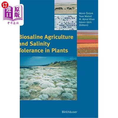 海外直订Biosaline Agriculture and Salinity Tolerance in Plants 生物盐碱农业与植物耐盐性