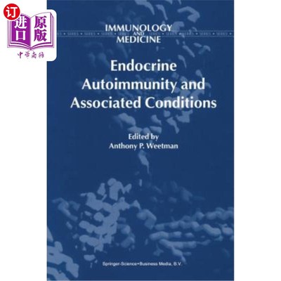 海外直订医药图书Endocrine Autoimmunity and Associated Conditions 内分泌自身免疫及相关条件
