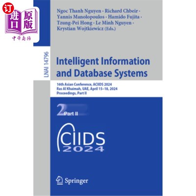 海外直订Intelligent Information and Database Systems: 16th Asian Conference, Aciids 2024 Intelligen