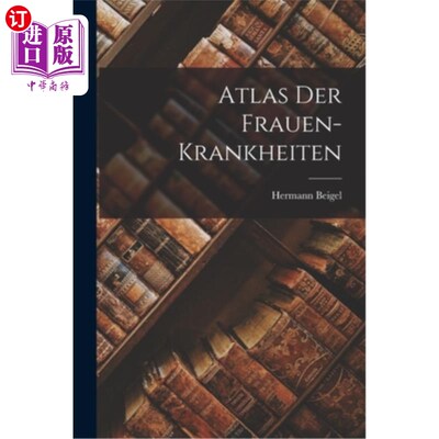 海外直订Atlas der Frauen-Krankheiten 女性疾病图