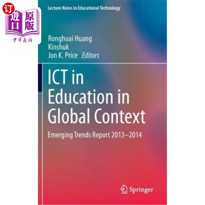 海外直订Ict in Education in Global Context: Emerging Trends Report 2013-2014 全球背景下的教育Ict: 2013-2014年新兴趋势