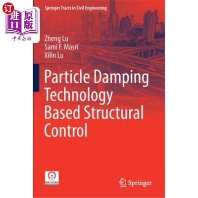 海外直订Particle Damping Technology Based Structural Control