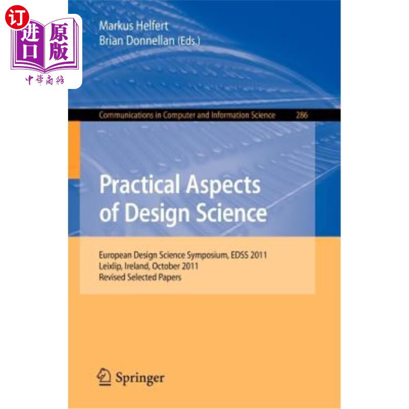 海外直订Practical Aspects of Design Science: European Design Science ...