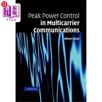 海外直订Peak Power Control in Multicarrier Communications 多载波通信中的峰值功率控制
