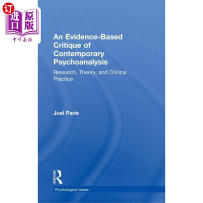 海外直订Evidence-Based Critique of Contemporary Psychoan... 当代精神分析的循证批判