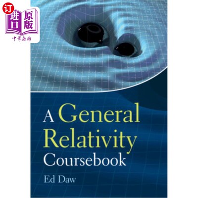 海外直订A General Relativity Coursebook 一本广义相对论教材
