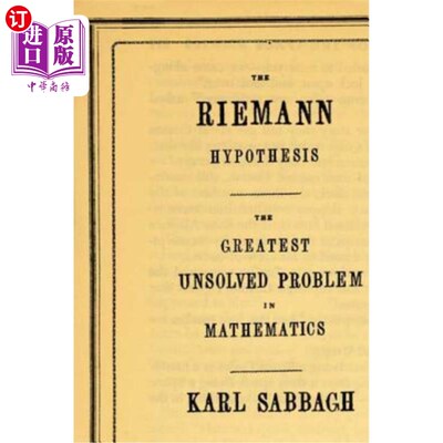 海外直订The Riemann Hypothesis: The Greatest Unsolved Problem in Mathematics 黎曼假设：数学中最大的未解决问题