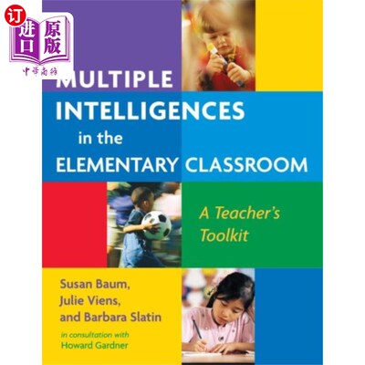 海外直订Multiple Intelligences in the Elementary Classro... 小学课堂中的多元智能