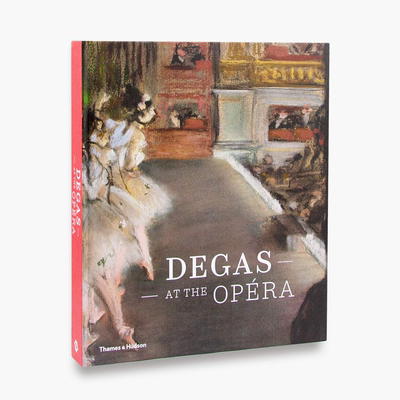 预售 埃德加·德加在歌剧院 进口艺术 Degas at the Opera 印象派 现代艺术 新古典主义【中商原版】