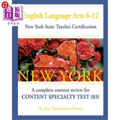 海外直订English Language Arts 6-12 New York State Teacher Certification: : A complete co 英语语言艺术6-12纽约州教师