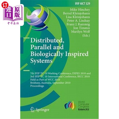 海外直订Distributed, Parallel and Biologically Inspired Systems 分布式、并行和受生物启发的系统