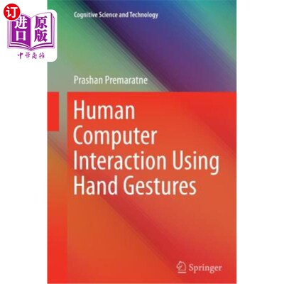 海外直订Human Computer Interaction Using Hand Gestures 使用手势的人机交互