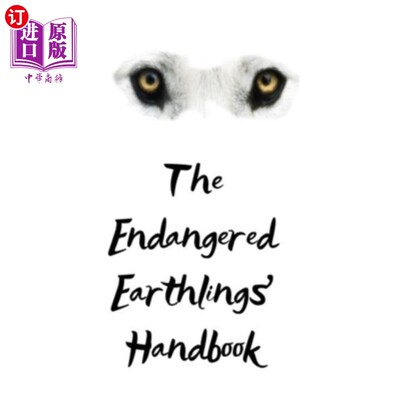 海外直订The Endangered Earthlings' Handbook 濒危地球人手册
