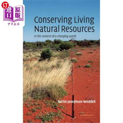 海外直订Conserving Living Natural Resources: In the Context of a Changing World 保护自然生物资源:在不断变化的世界背