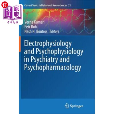 海外直订医药图书Electrophysiology and Psychophysiology in Psychiatry and Psychopharmacology 精神病学和精神药理学中