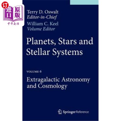 海外直订Planets, Stars and Stellar Systems: Volume 6: Extragalactic Astronomy and Cosmol 行星、恒星和恒星系统:第6卷