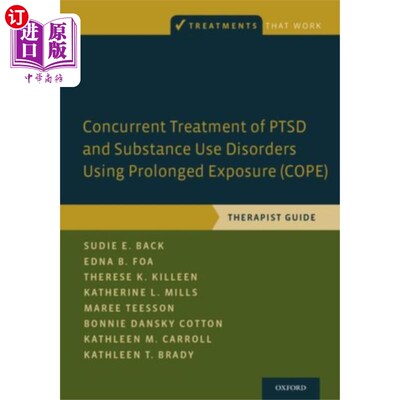 海外直订医药图书Concurrent Treatment of PTSD and Substance Use D... 长时间暴露治疗PTSD与物质使用障碍