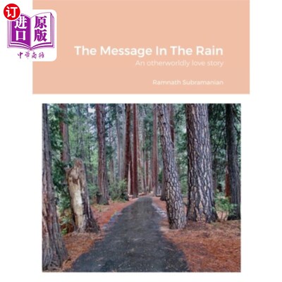 海外直订The Message In The Rain: An otherworldly love story 雨中的讯息：一个超凡脱俗的爱情故事