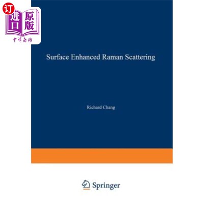 海外直订Surface Enhanced Raman Scattering 表面增强拉曼散射