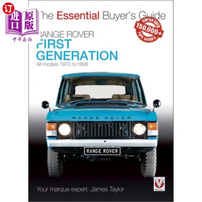 海外直订Range Rover - First Generation Models 1970 to 1996: The Essential Buyer's Guide 路虎揽胜-第一代车型1970年至