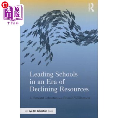 海外直订Leading Schools in an Era of Declining Resources 资源下降时代的领先学校