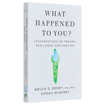你怎么了 关于创伤 复原力和治疗的对话 What Happened to You 英文原版 Oprah Winfrey 心理 治愈 百科【中商原版】