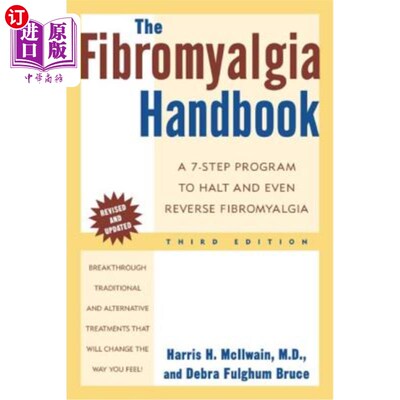 海外直订医药图书The Fibromyalgia Handbook, 3rd Edition: A 7-Step Program to Halt and Even Revers 纤维肌痛手册，第三