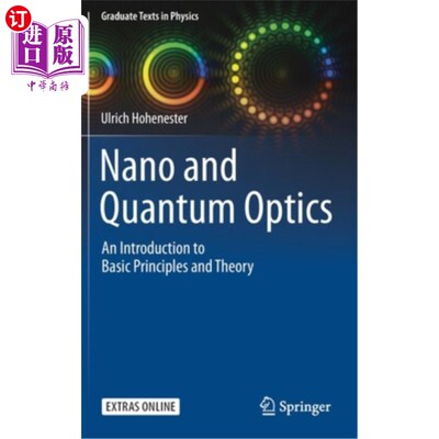 海外直订Nano and Quantum Optics: An Introduction to Basic Principles and Theory 纳米和量子光学：基本原理和理论介绍