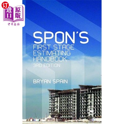 海外直订Spon's First Stage Estimating Handbook Spon的第一阶段评估手册
