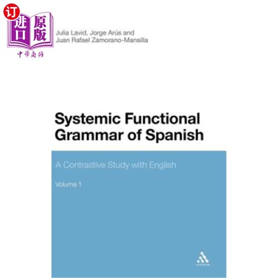 海外直订Systemic Functional Grammar of Spanish: A Contrastive Study with English 西班牙语系统功能语法与英语的对比研