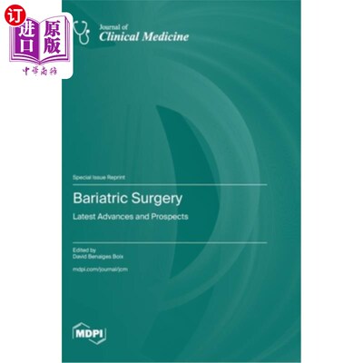 海外直订医药图书Bariatric Surgery: Latest Advances and Prospects 减肥手术：最新进展和前景