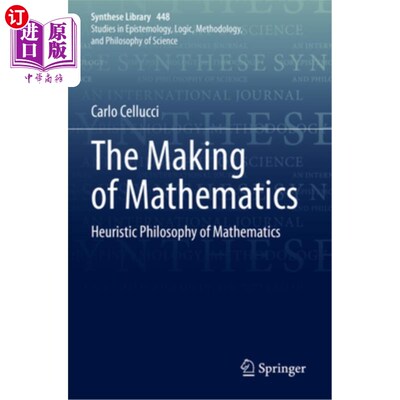 海外直订The Making of Mathematics: Heuristic Philosophy of Mathematics 数学的形成:启发式数学哲学