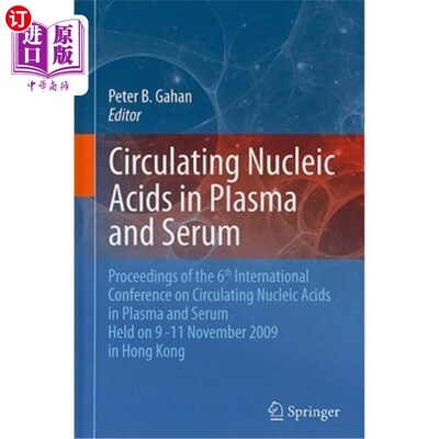 海外直订医药图书Circulating Nucleic Acids in Plasma and Serum 血浆和血清中的循环核酸