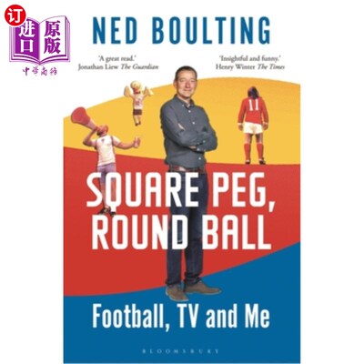 海外直订Square Peg, Round Ball: Football, TV and Me 方形钉子，圆球:足球，电视和我