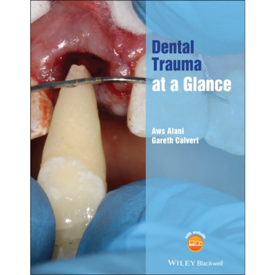 牙科创伤概览 Dental Trauma At A Glance 英文原版 口腔与耳目鼻喉科学 Aws Alani 牙医医学【中商原版】