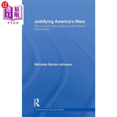 海外直订Justifying America's Wars 为美国的战争辩护