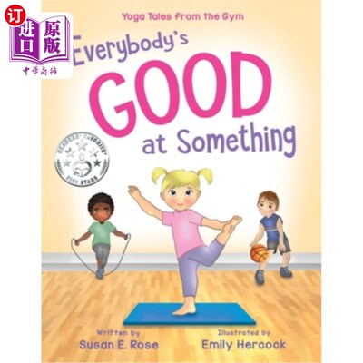 海外直订Everybody's Good at Something: Yoga Tales from the Gym 每个人都擅长一些东西：健身房里的瑜伽故事