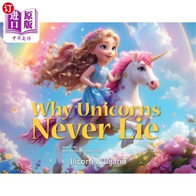 海外直订Why Unicorns Never Lie 为什么独角兽从不说谎