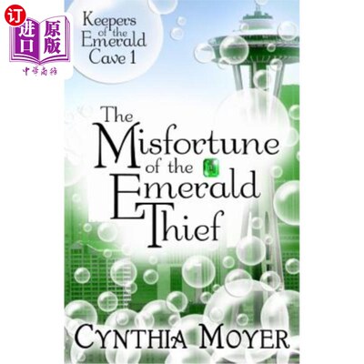海外直订The Misfortune of the Emerald Thief 翡翠小偷的不幸
