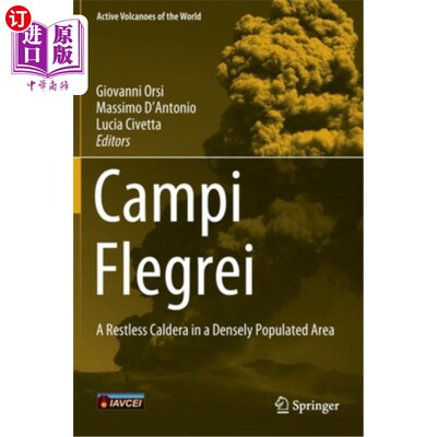 海外直订Campi Flegrei: A Restless Caldera in a Densely Populated Area 坎皮弗莱格雷：人口稠密地区不安的火山口