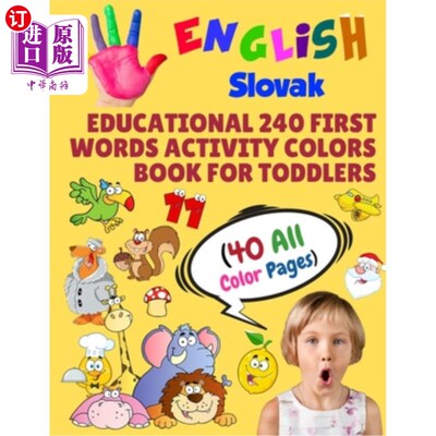 海外直订English Slovak Educational 240 First Words Activity Colors Book for Toddlers (40 英语斯洛伐克语教育240个幼