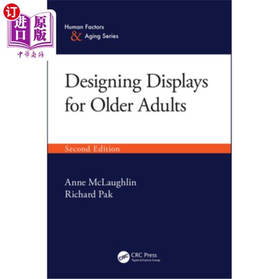 海外直订Designing Displays for Older Adults, Second Edition 为老年人设计显示器，第二版