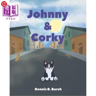 海外直订Johnny and Corky 约翰尼和科基