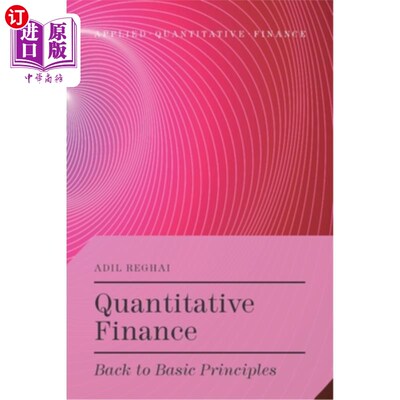 海外直订Quantitative Finance: Back to Basic Principles 数量金融:回到基本原理